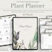 Digital Plant Planner for Goodnotes, Ultimate Plant Lover's Dream, 60 ...