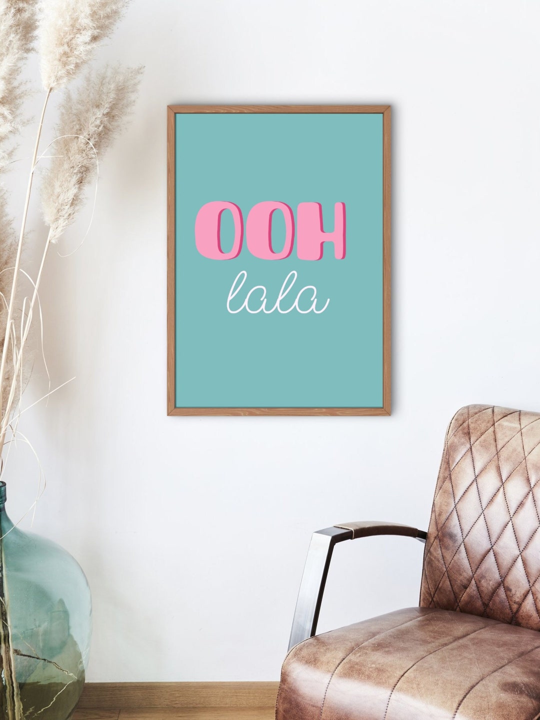 Ooh Lala A5/A3/A4 Homely Wall Art | Instant Download | Stylish and ...