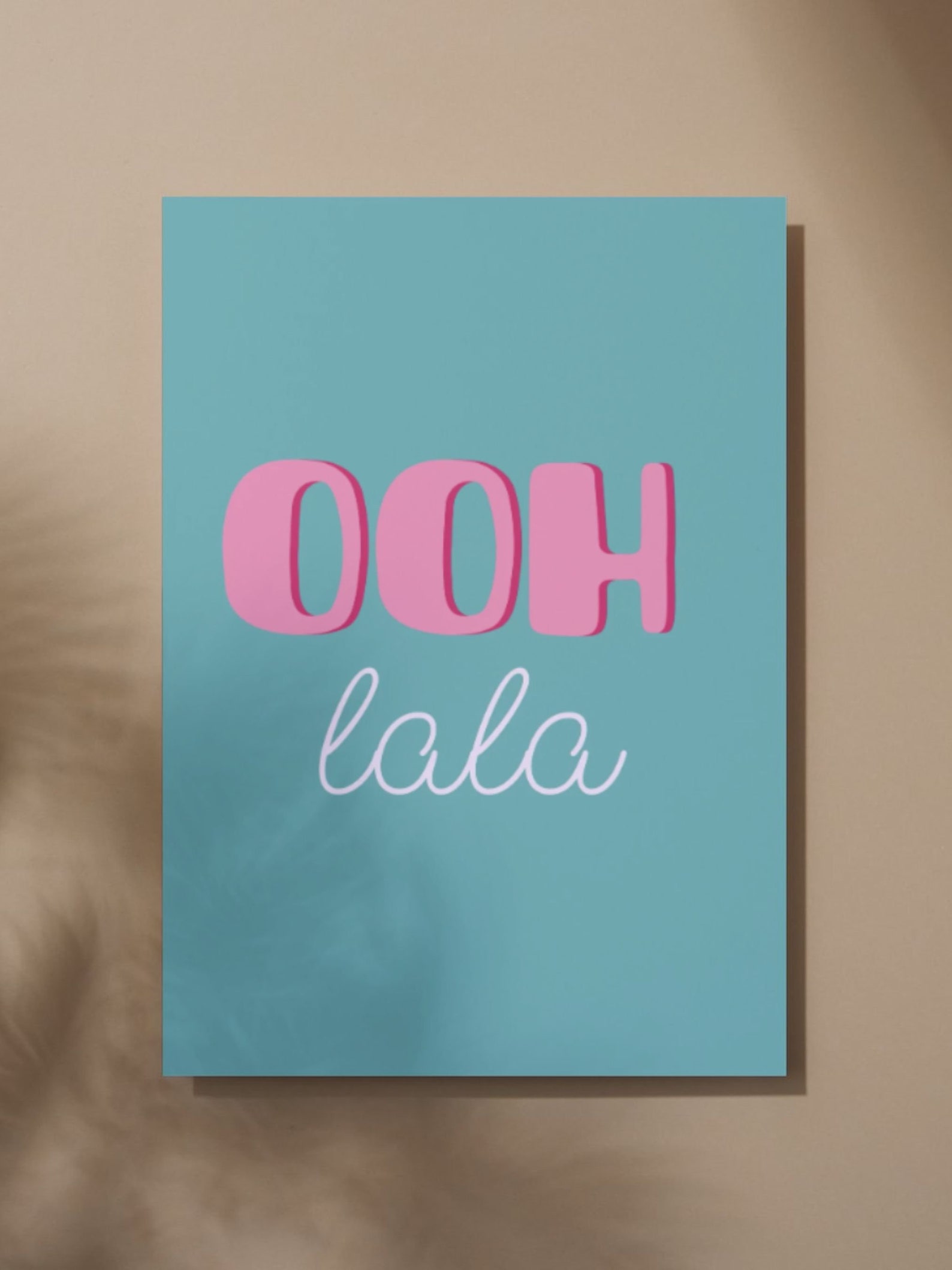 Ooh Lala A5/A3/A4 Homely Wall Art | Instant Download | Stylish and ...
