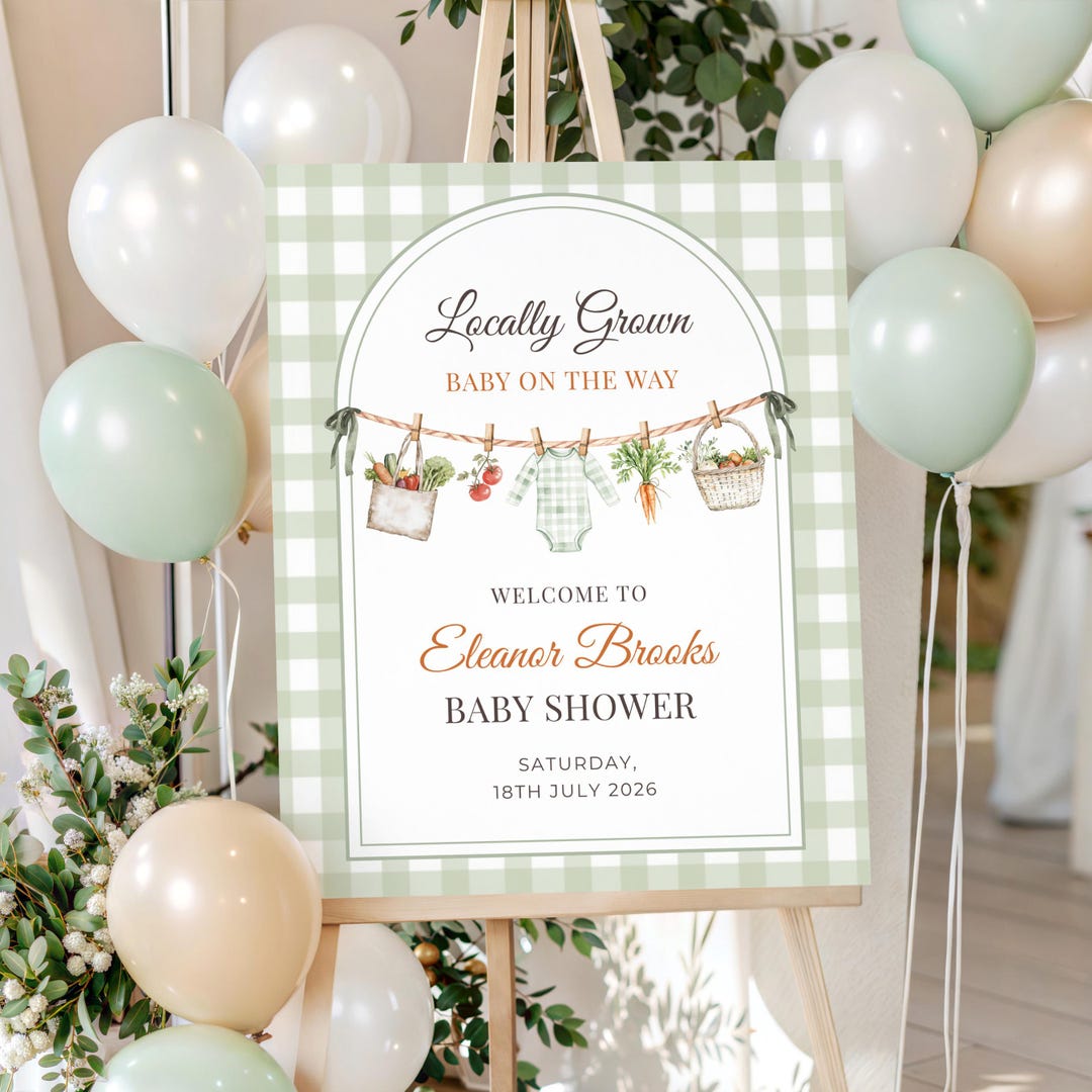 Locally Grown Baby Shower Welcome Sign, Farmer's Market Baby Shower ...