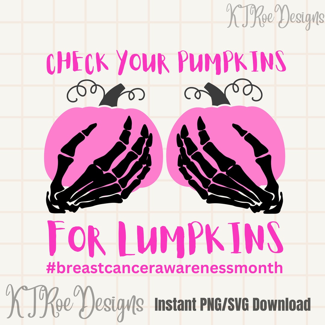 Check Your Pumpkins for Lumpkins Halloween Breast Cancer Awareness PNG ...