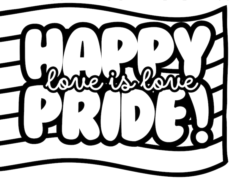 Pride Month Coloring Pages Quotes and Sayings to Celebrate Inclusivity ...
