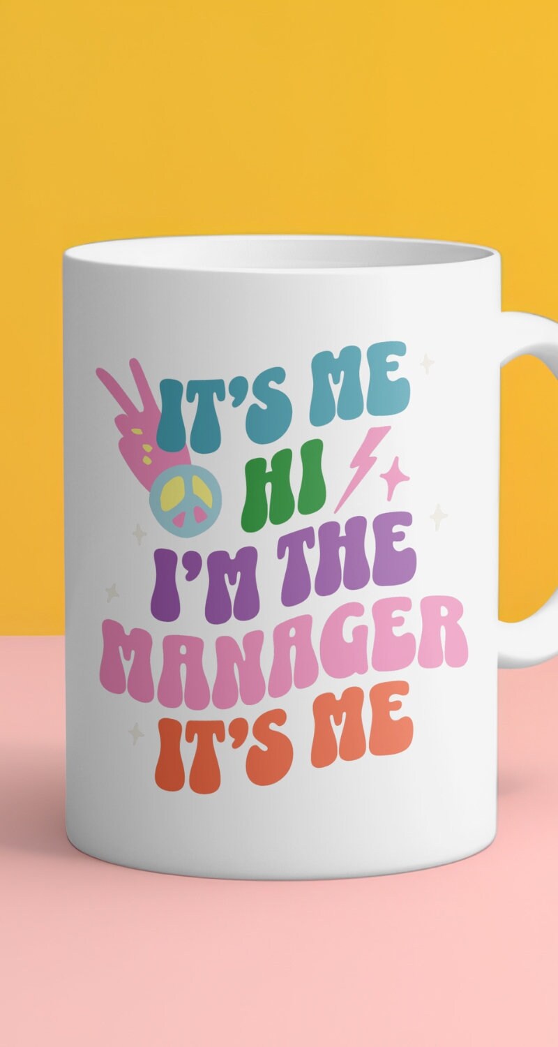 It's Me Hi Manager Mug, Funny Office Gift - Etsy