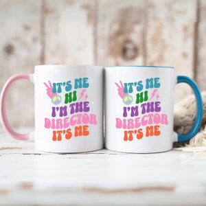 Custom Its Me Mug for Manager Gift for Director Welcome Gift for ...