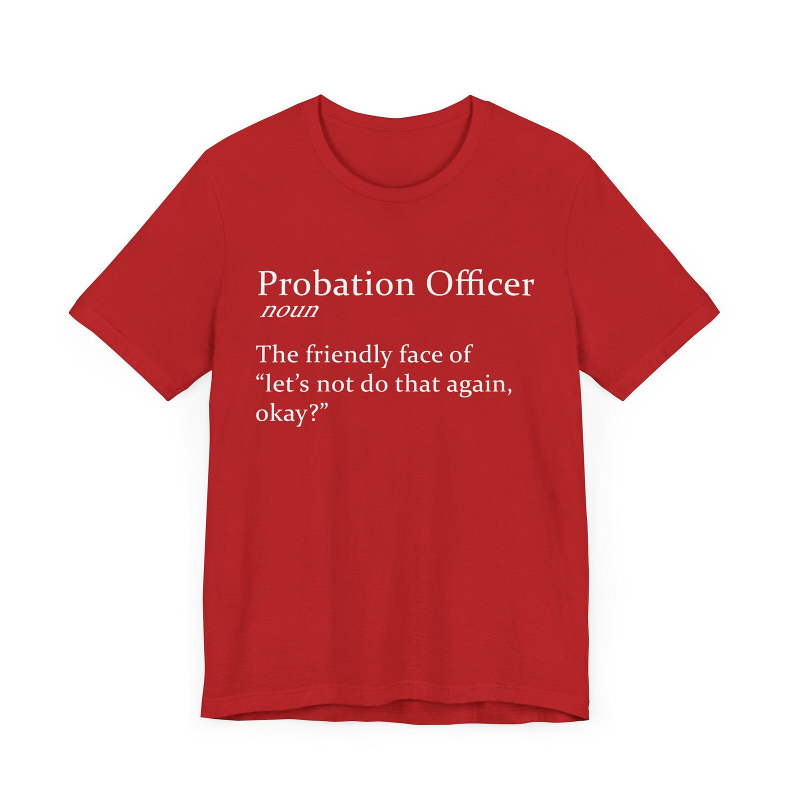 Probation Officer Funny Definition- Unisex Jersey Short Sleeve Tee - Etsy
