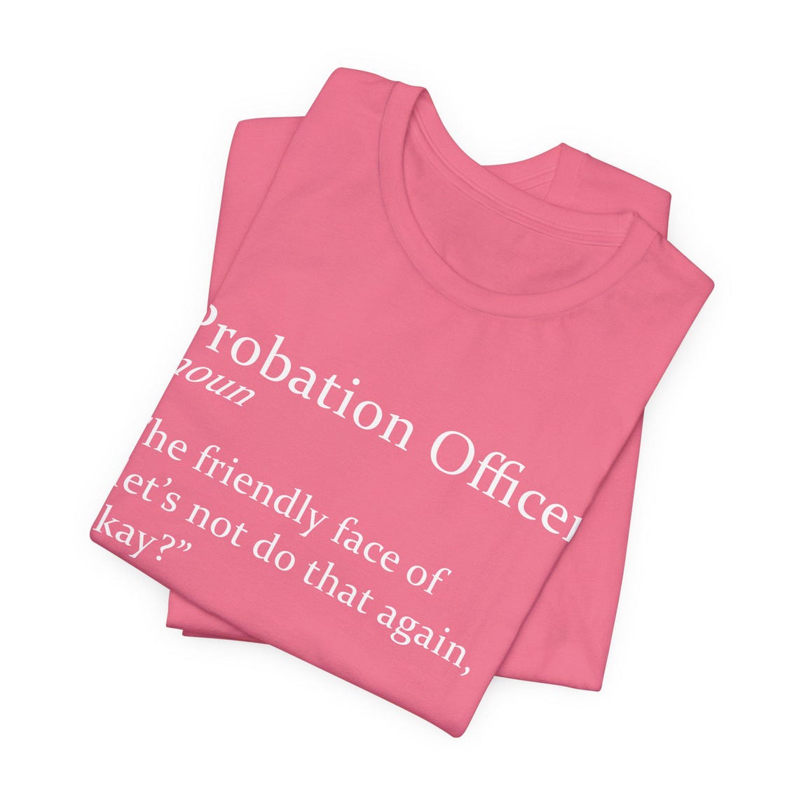 Probation Officer Funny Definition- Unisex Jersey Short Sleeve Tee - Etsy