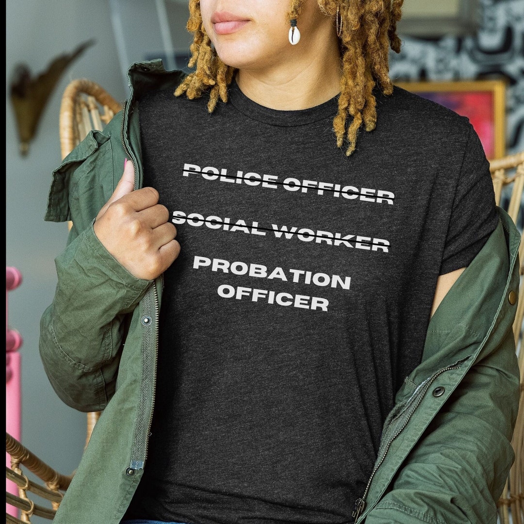 Not a Police Officer Not a Social Worker Probation Officer Pride - Etsy