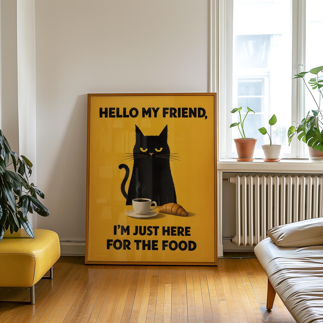 Hello My Friend Cat Poster | Funny Cat Coffee Art | Cat Print | Digital ...