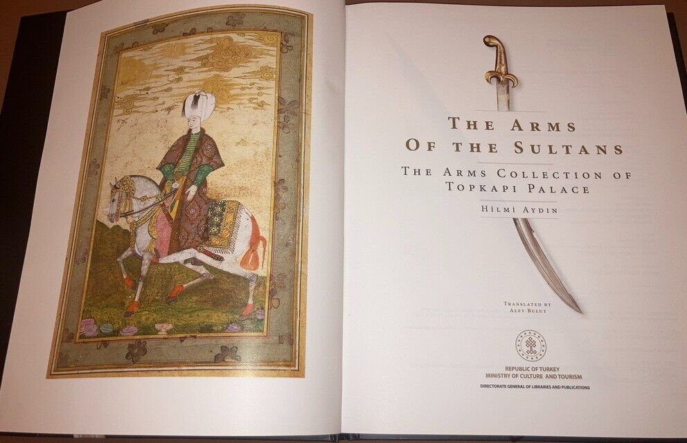 The Arms of the Sultans Ottoman the Collection of Topkapi Palace ...