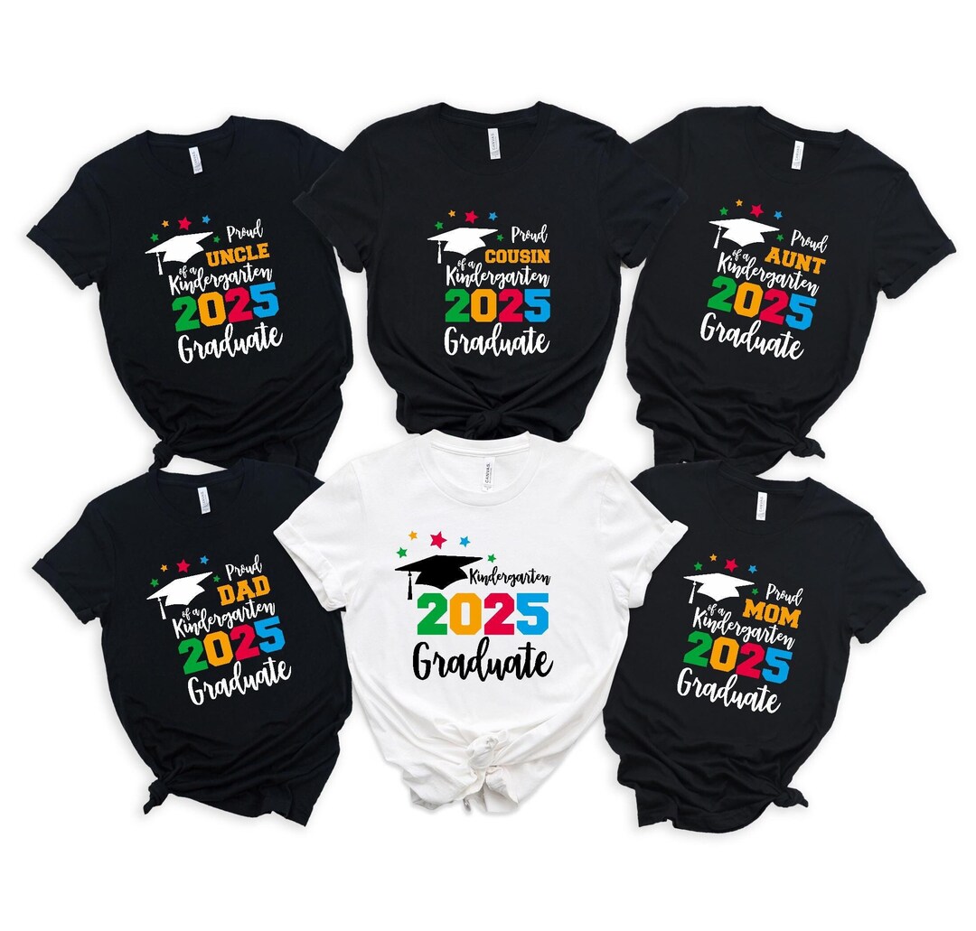 Custom Kindergarten Family 2025 Shirts, Graduation 2025 Shirt, Proud ...