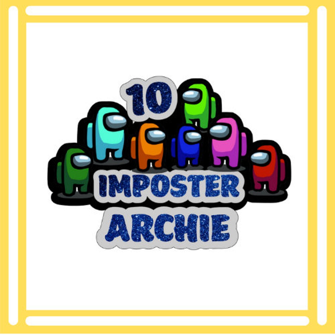 Among Us Cake Topper Personalised Any Name & Age Imposter Gaming - Etsy UK