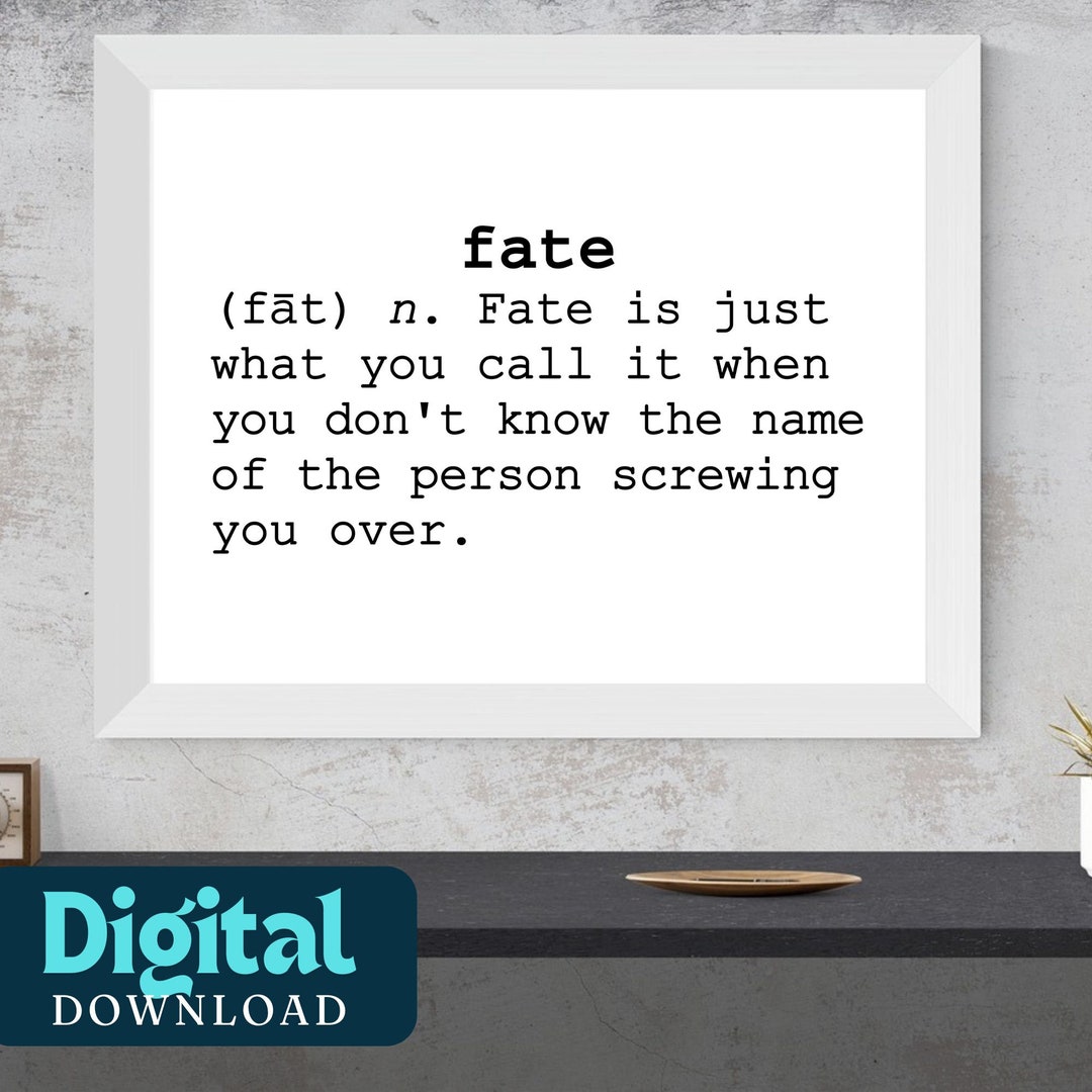 Definition of Fate - Digital Download Quote Wall Art - Etsy