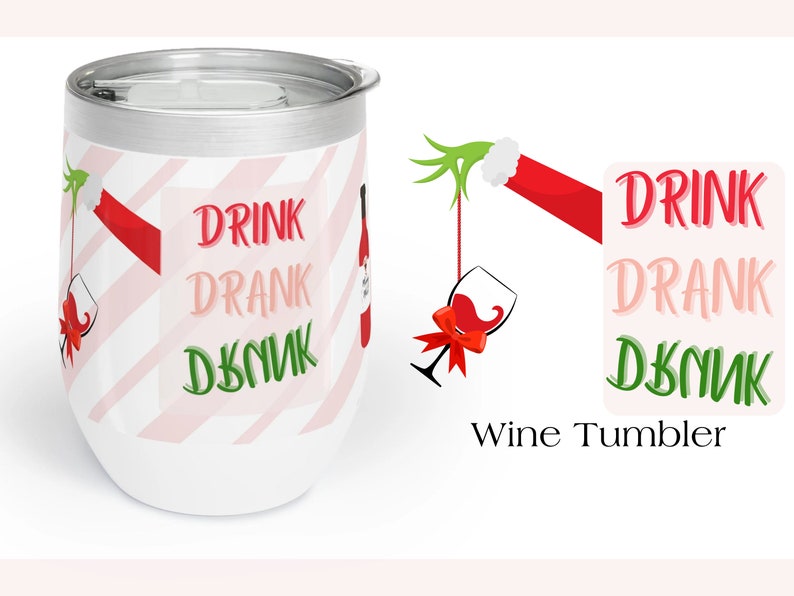 Drink, Drank, Drunk Wine Tumbler 12oz Stainless Steel Tumbler, Stemless ...