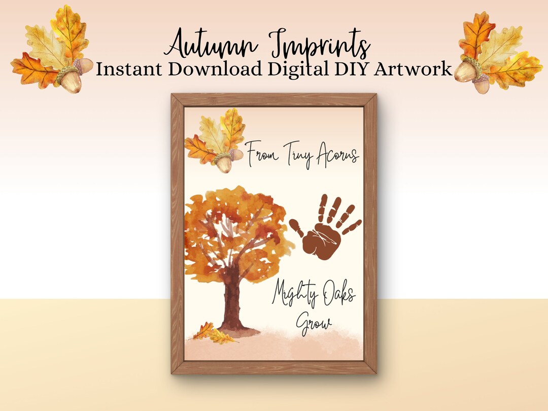 Fall Handprint Art: Acorn Oak Tree Keepsake (digital Download) - Etsy
