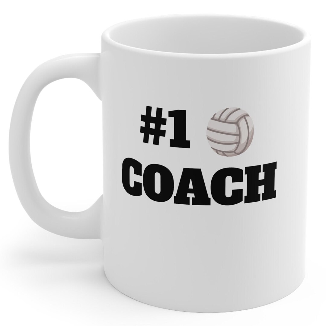 Number 1 Volleyball Coach Coffee Cup | Great Gift to Let Your ...