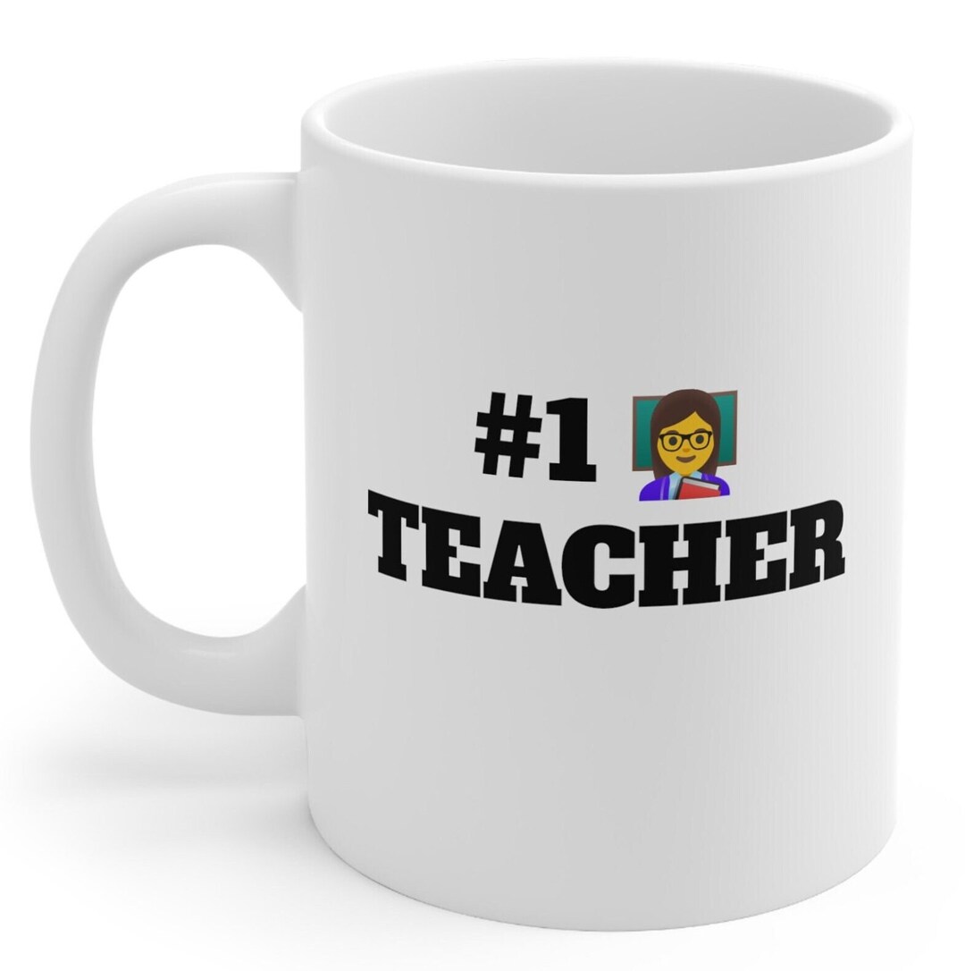 Number 1 Teacher Coffee Cup | Great Gift to Let Your Teacher Know They ...