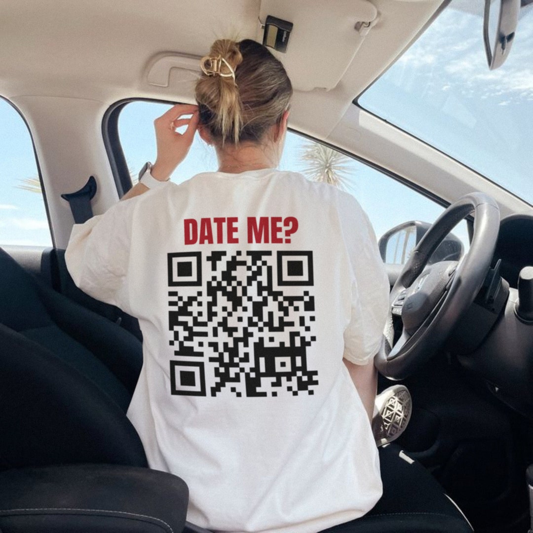 Date Me Custom QR Code Personalized Tshirt - Etsy