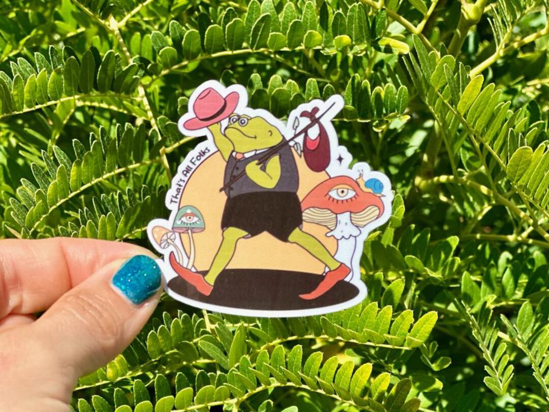 Frog Sticker Funny Frog Meme Sticker That's All Folks Mushroom Toad ...