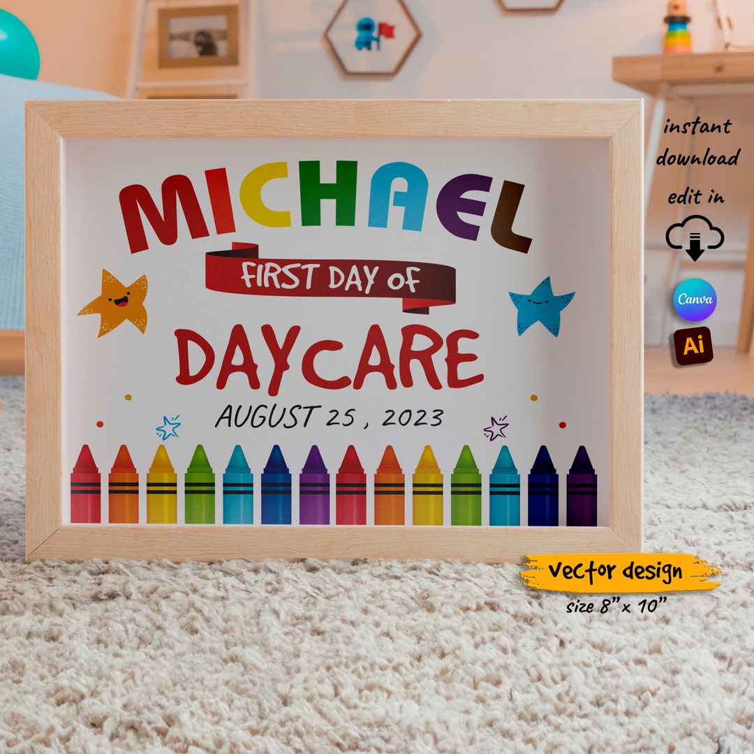 Editable First Day of Daycare Sign Template Personalized Back - Etsy