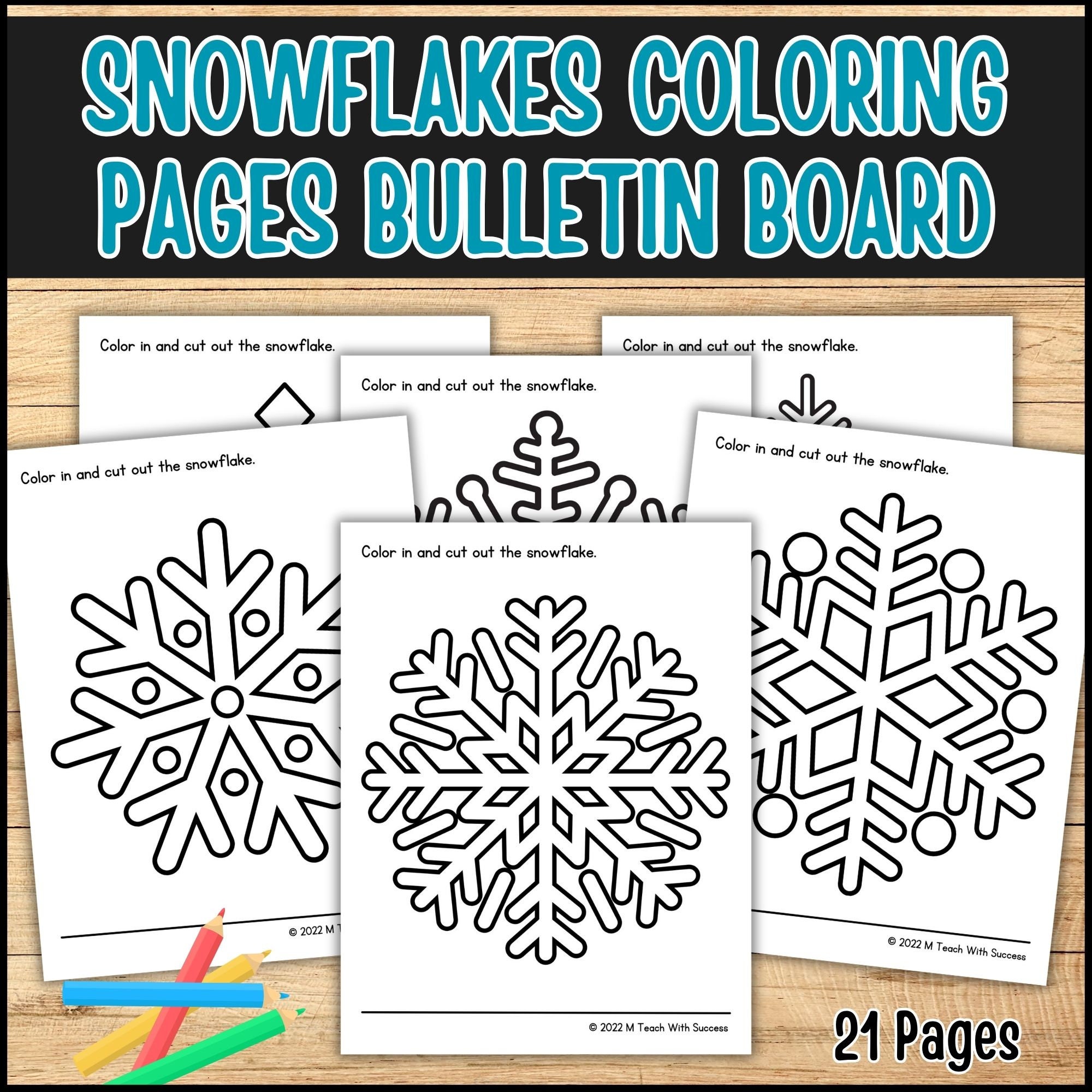 Winter Snowflakes Coloring Pages Bulletin Board | Printable Snowflake ...