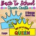 Printable Back to School Paper Queen & King Crown Crafts | First Day of ...