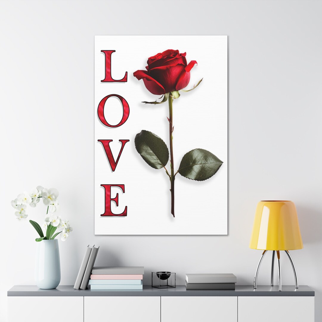 Love Rose Print Rose Canvas Rose Canvas Love Red Rose Love Home Decor ...