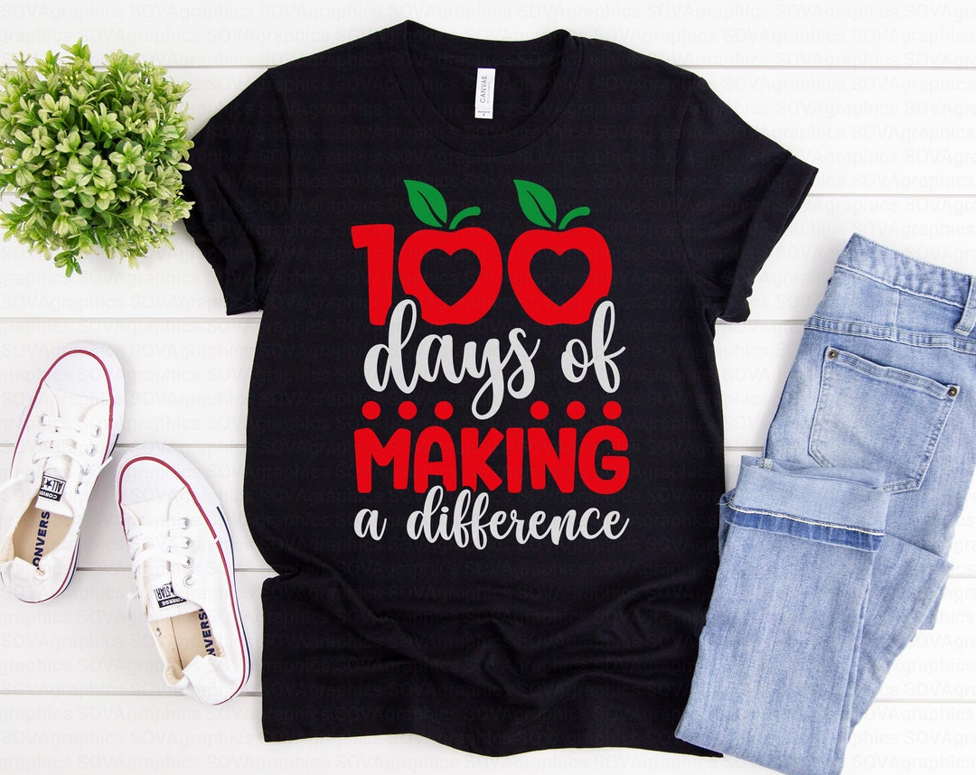 100 Days of School Svg, 100 Days of Making a Difference Svg, 100th Day ...
