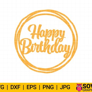 Circle Birthday Topper Svg, Circle Happy Birthday Svg, Happy Birthday ...