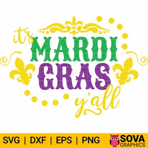 Its Mardi Gras Yall Svg, Mardi Gras Svg, Fleur De Lis Svg, Fat Tuesday ...