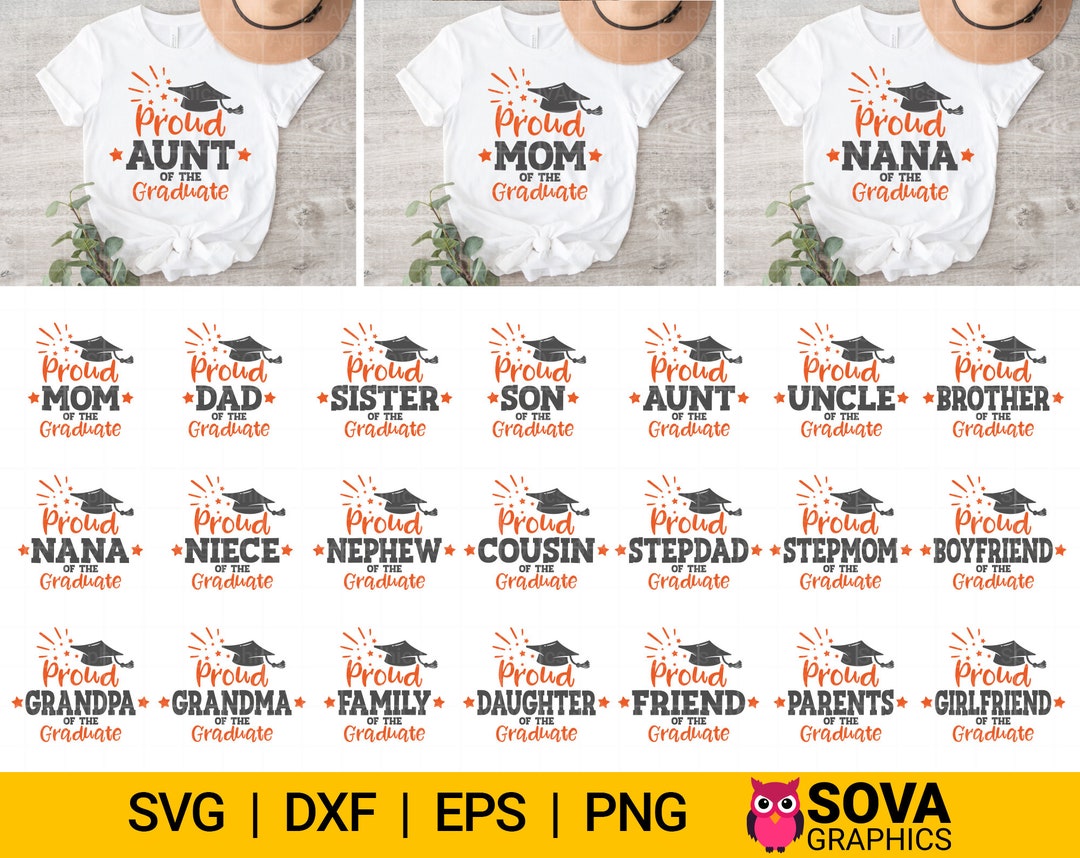 Graduation Svg Bundle, Proud of the Graduate Svg, Family of the ...
