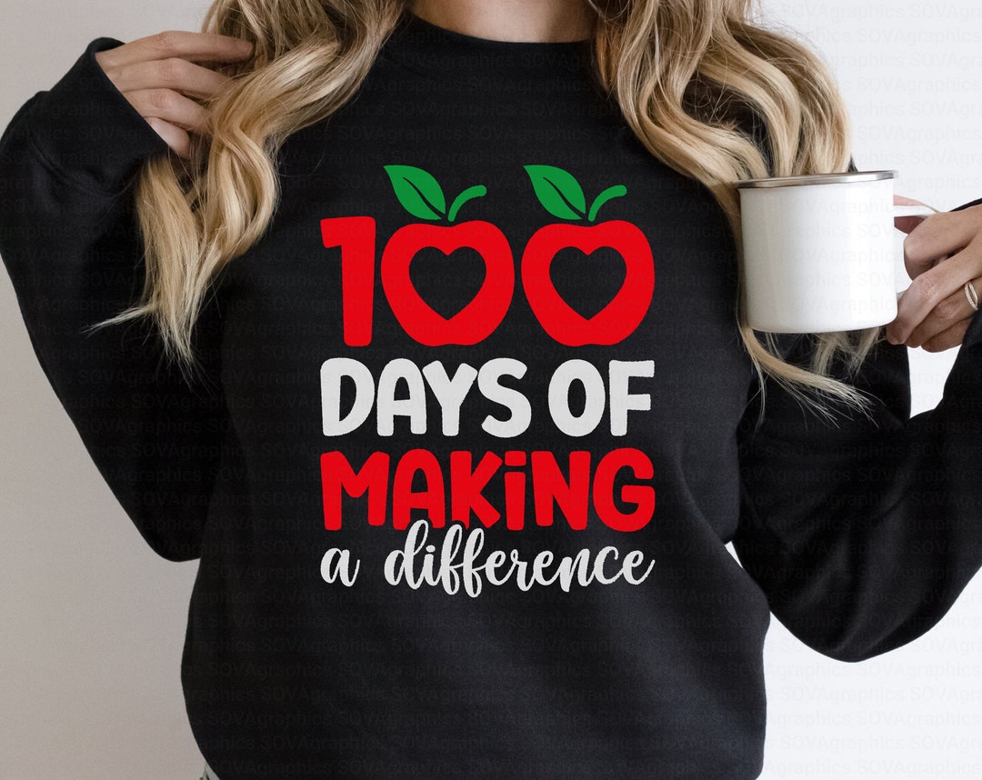 100 Days of Making a Difference Svg, 100 Days of School Svg, 100th Day ...
