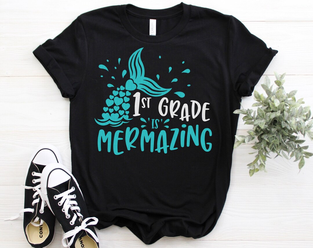 1st Grade is Mermazing Svg, First Grade Svg, Back to School Svg ...