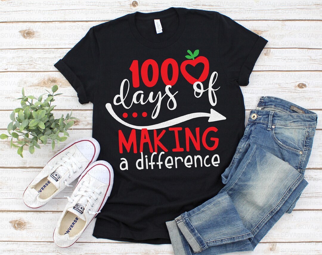100 Days of Making a Difference Svg, 100 Days of School Svg, Teacher ...