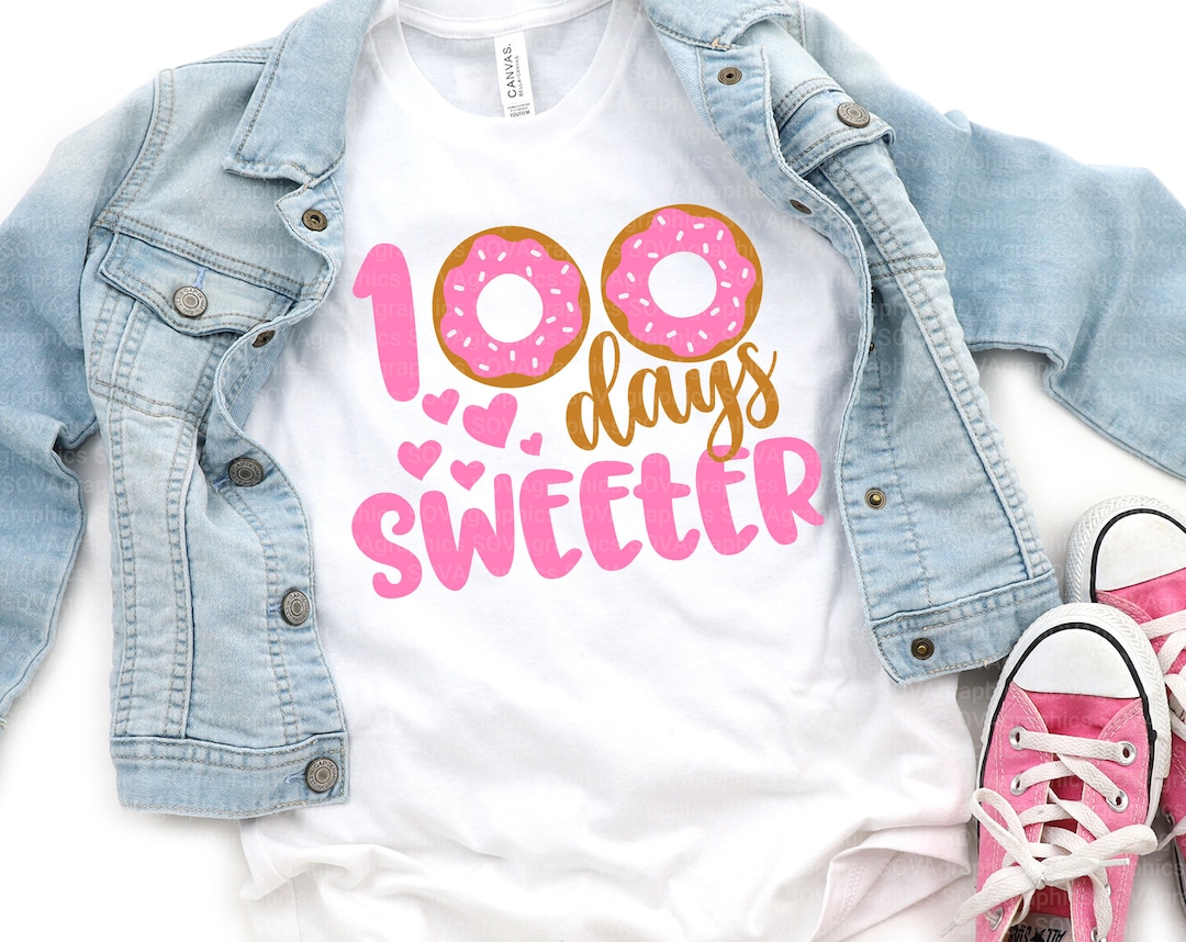 100 Days Sweeter Svg, 100th Day of School Svg, Donuts Svg, Funny School ...