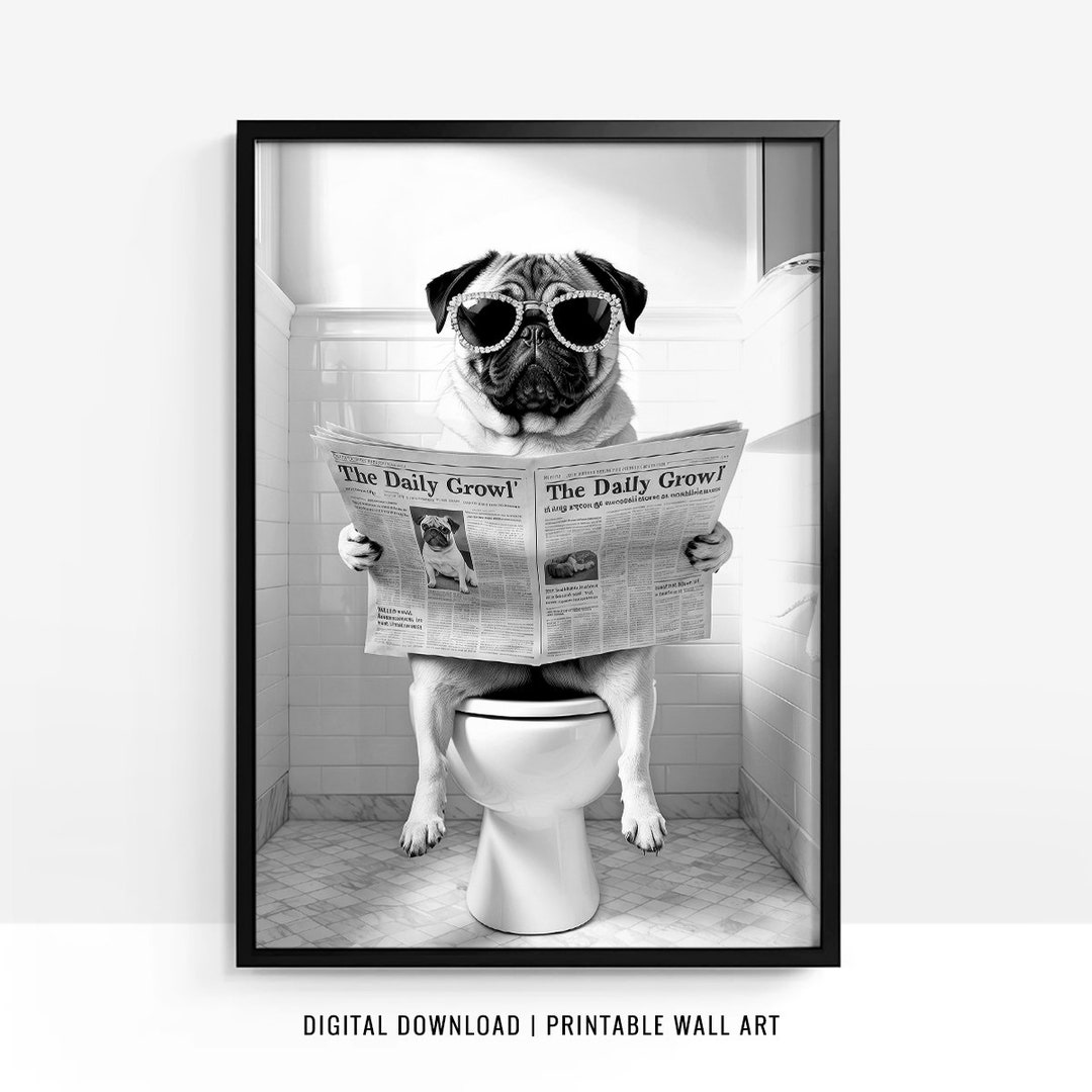 Pug Wall Art, Pug Toilet Print, Pug Poster, Pug Bathroom Print, Funny ...