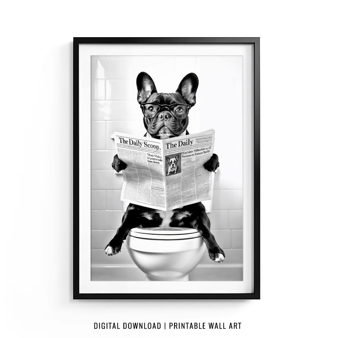 French Bulldog Wall Art, Frenchie Toilet Print, Frenchie Poster, Funny ...