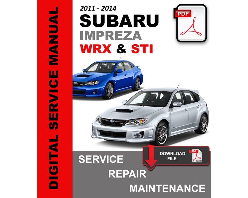 Subaru Impreza WRX & STI 2011 2012 2013 2014 (gv, Gr) Service Repair ...