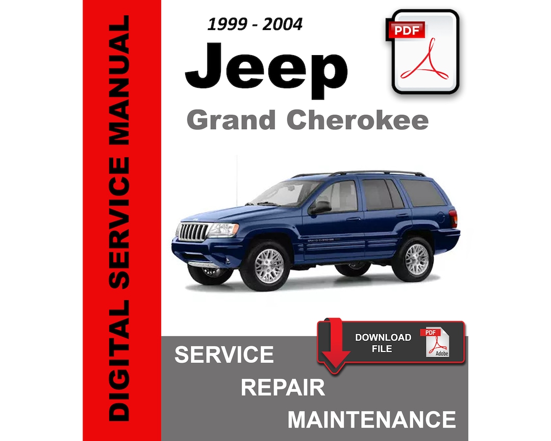 Jeep Grand Cherokee 1999 - 2004 Service Repair Workshop Maintenance ...