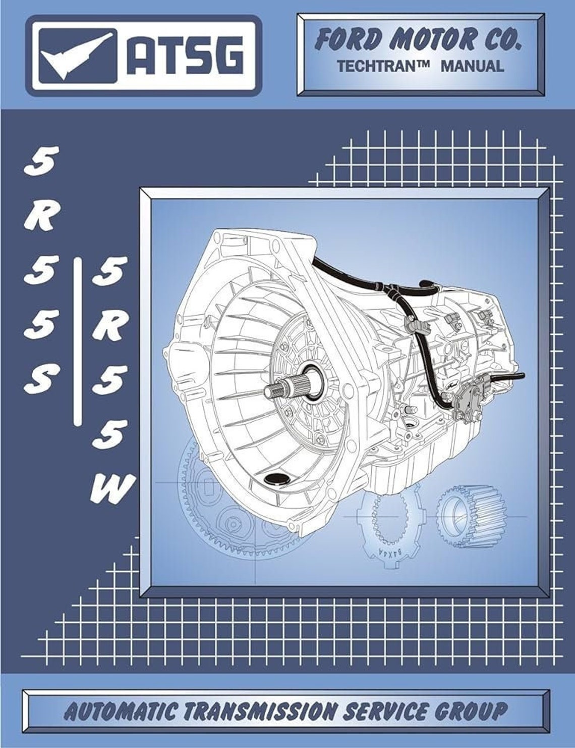 Ford 5R55S 5R55W Transmission Service Repair Rebuild Manual ATSG - Etsy