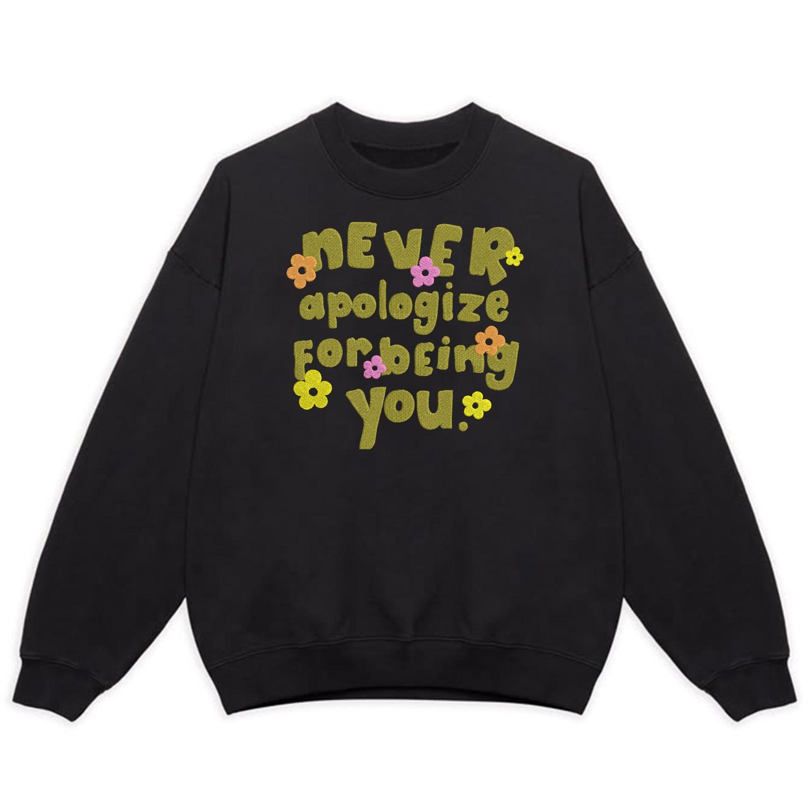 Never Apologize for Being You Embroidery Design, Retro Self Love Quote ...