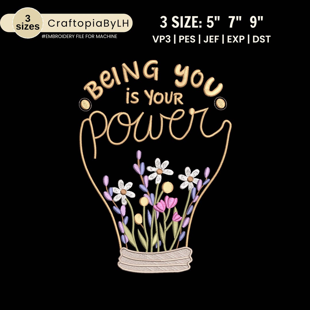 Being You is Your Power Embroidery Design, Motivational Quote Machine ...