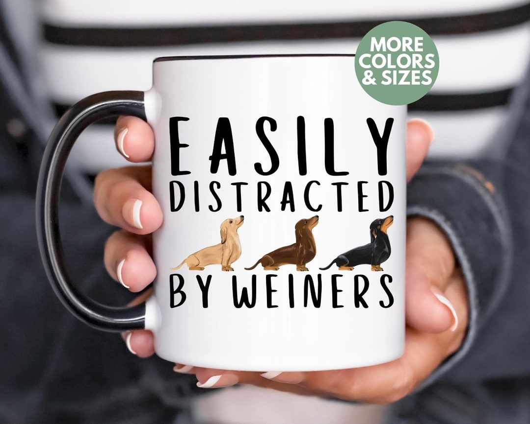 Dachshund Mug Weiner Dog Funny Dog Mug Pun Gifts Dog Lover Novelty ...