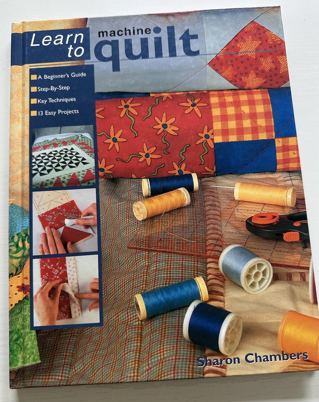 Learn to Machine Quilt by Sharon Chambers | Vintage Quilting Book (2005 ...