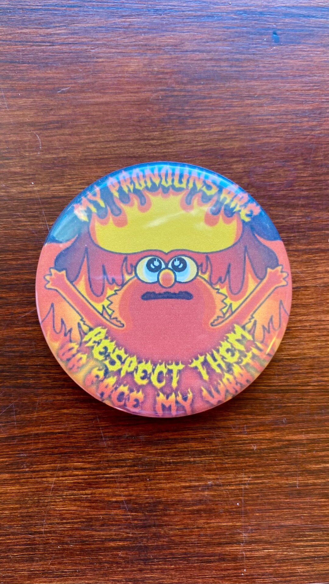 3 Respect My Pronouns or Face My Wrath Button Puppet Fire - Etsy