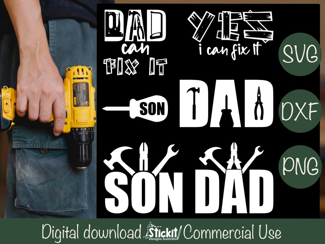 Dad Tools SVG Bundle, Father & Son, Fathers Day, Cut File Cricut ...