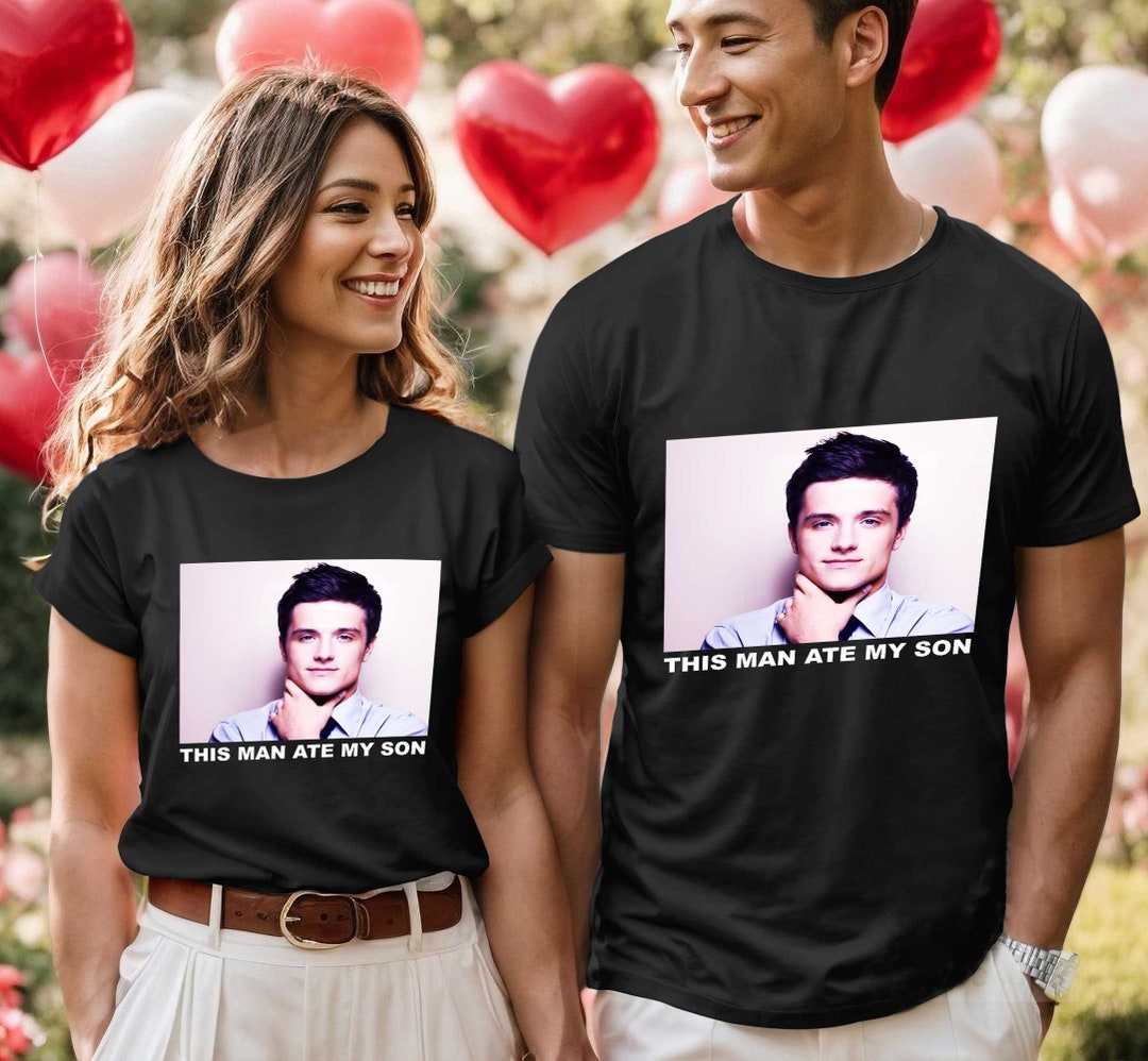 Josh Hutcherson This Man Ate My Son Meme T-shirt, Can You Blow My ...