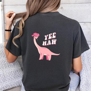 Comfort Colors Yee Haw Shirt, Dinosaur Shirt, Cowgirl Shirt, Western ...