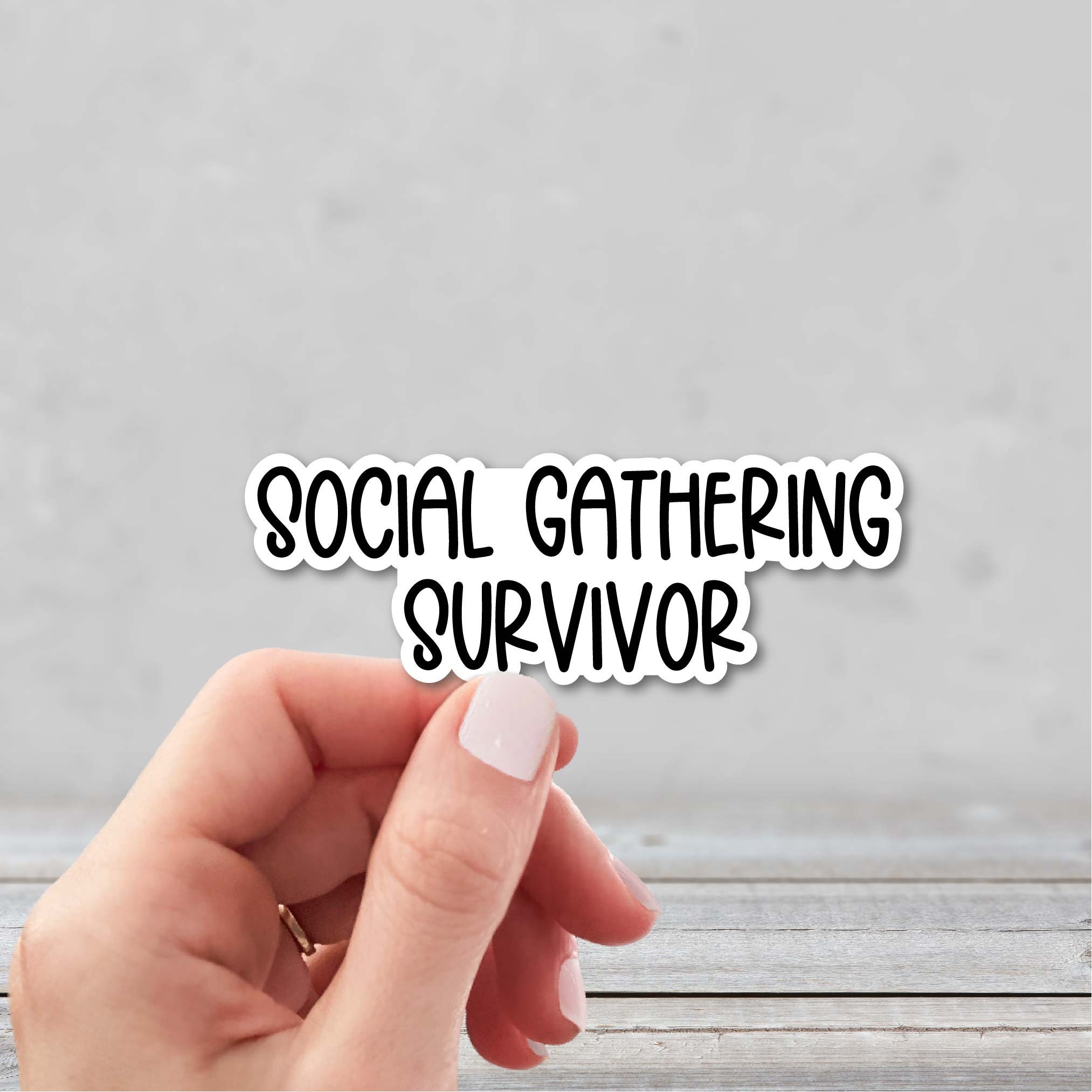 Social Gathering Survivor Sticker Funny Introvert Sticker - Etsy
