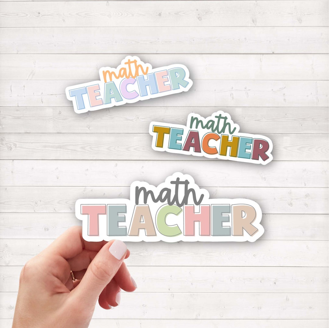 Math Teacher Sticker | Math Teacher Gift | High School Teacher Sticker ...