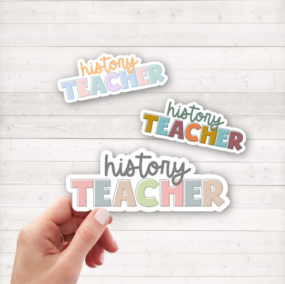 History Teacher Sticker | History Teacher Gift | High School Teacher ...